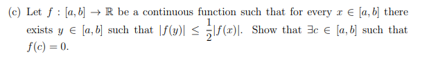 Solved (c) Let f : [a, b] → R be a continuous function such | Chegg.com