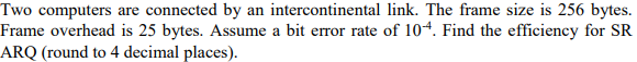 Solved Two computers are connected by an intercontinental | Chegg.com