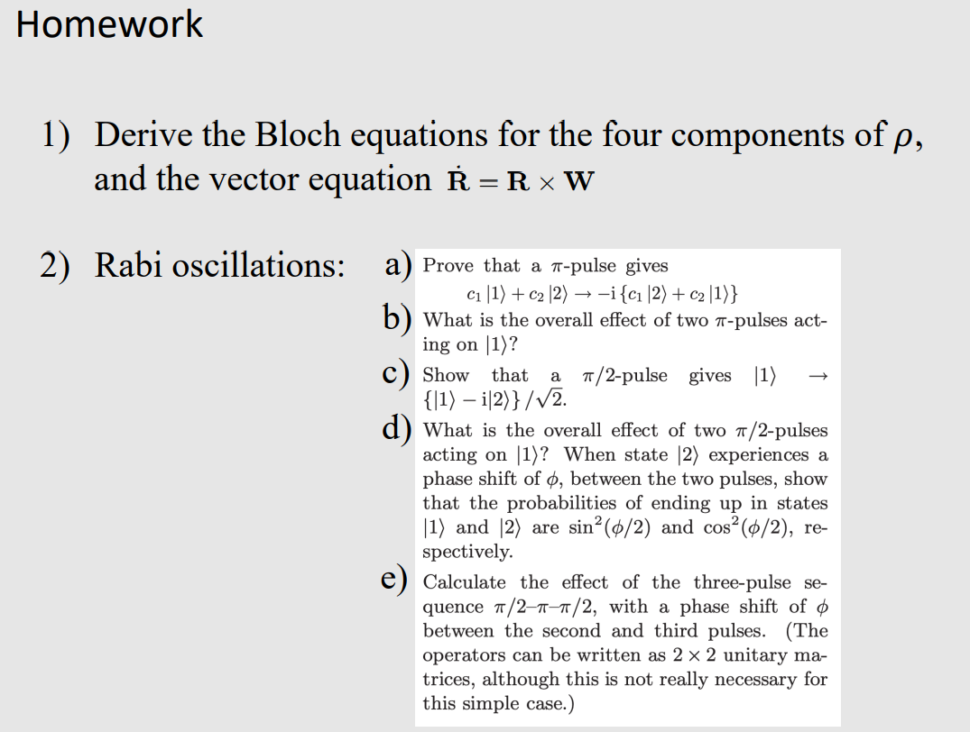 Solved 1) Derive the Bloch equations for the four components | Chegg.com