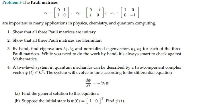 Solved Problem 3 The Pauli matrices | Chegg.com