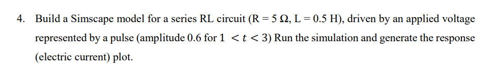Solved Build a Simscape model for a series RL circuit | Chegg.com