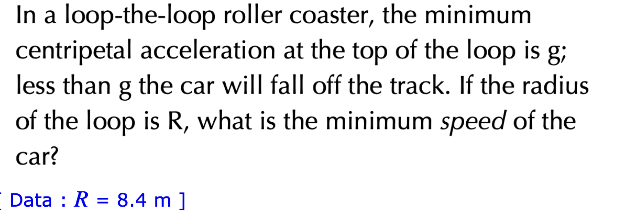Solved In a loop-the-loop roller coaster, the minimum | Chegg.com