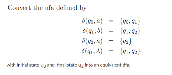 Convert the nfa defined by | Chegg.com