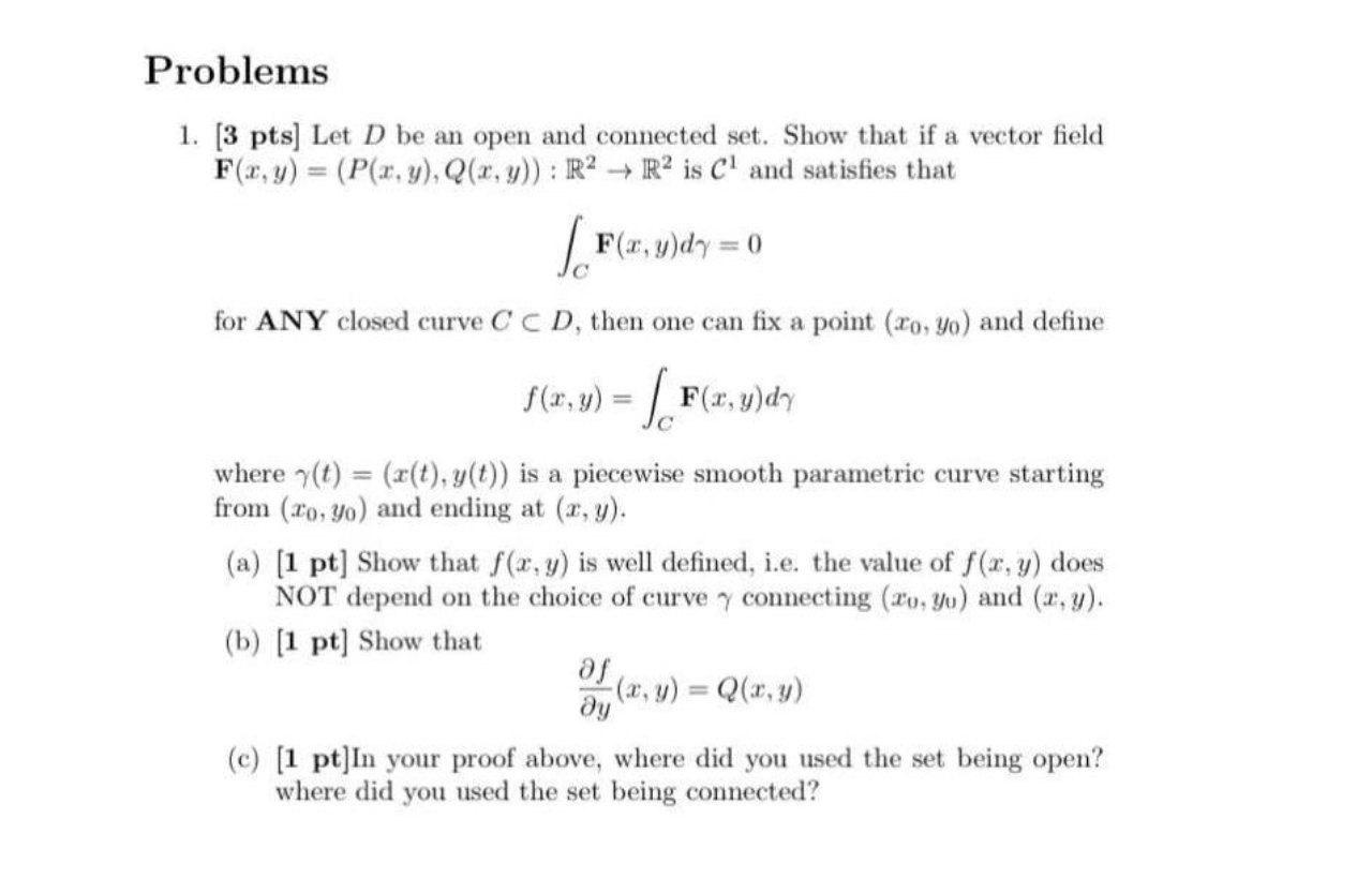 1. [3 pts] Let D be an open and connected set. Show | Chegg.com