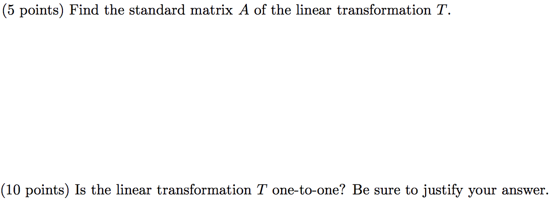Solved (25 points total) Consider a transformation T:R2 + R3 | Chegg.com