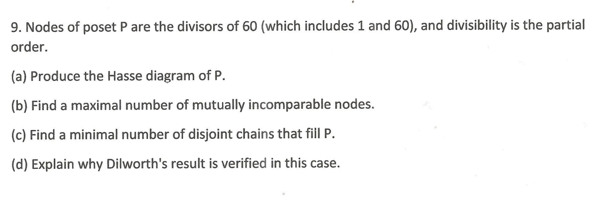 Solved 9. Nodes of poset P are the divisors of 60 (which | Chegg.com