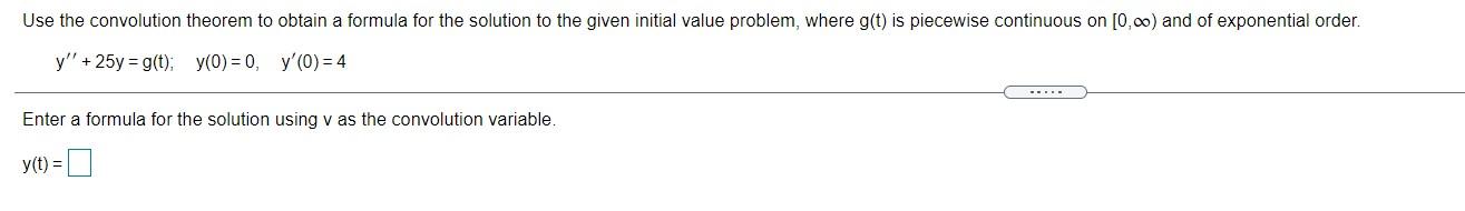 Solved Use the convolution theorem to obtain a formula for | Chegg.com