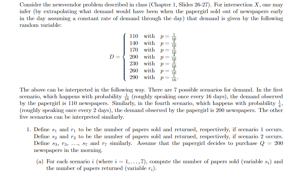 Solved Consider the newsvendor problem described in class | Chegg.com