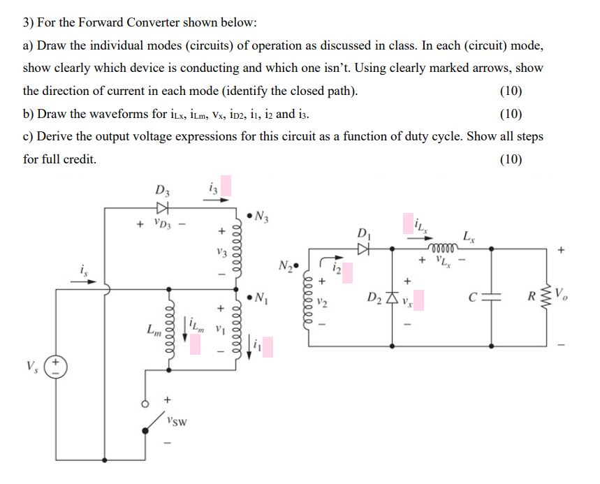 Solved 3) For the Forward Converter shown below: a) Draw the | Chegg.com
