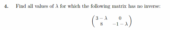 Solved 4. Find all values of λ for which the following | Chegg.com
