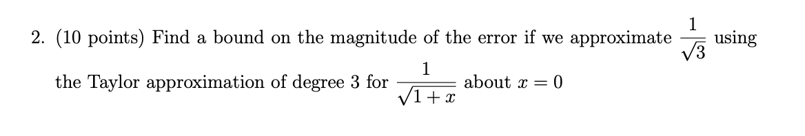 Solved 1 2. (10 points) Find a bound on the magnitude of the | Chegg.com
