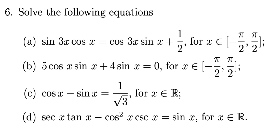 Solved 6. Solve the following equations 7T TT 1 (a) sin 3x | Chegg.com