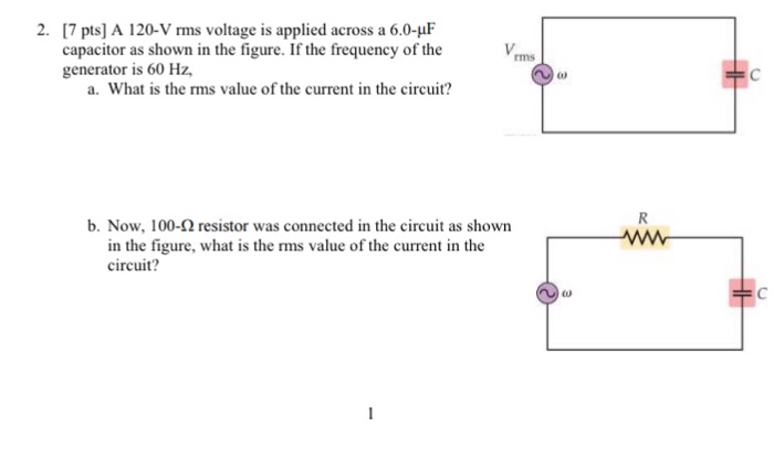 Solved A 120-V rms voltage is applied across a 6.0-HF | Chegg.com