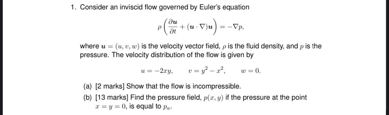 Solved 1. Consider an inviscid flow governed by Euler's | Chegg.com
