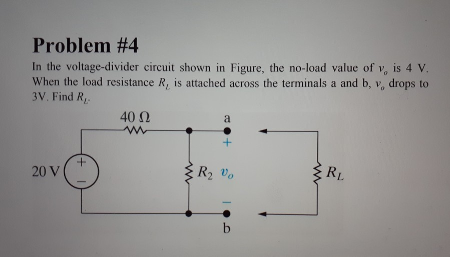 Solved Problem #4 In the voltage-divider circuit shown in | Chegg.com