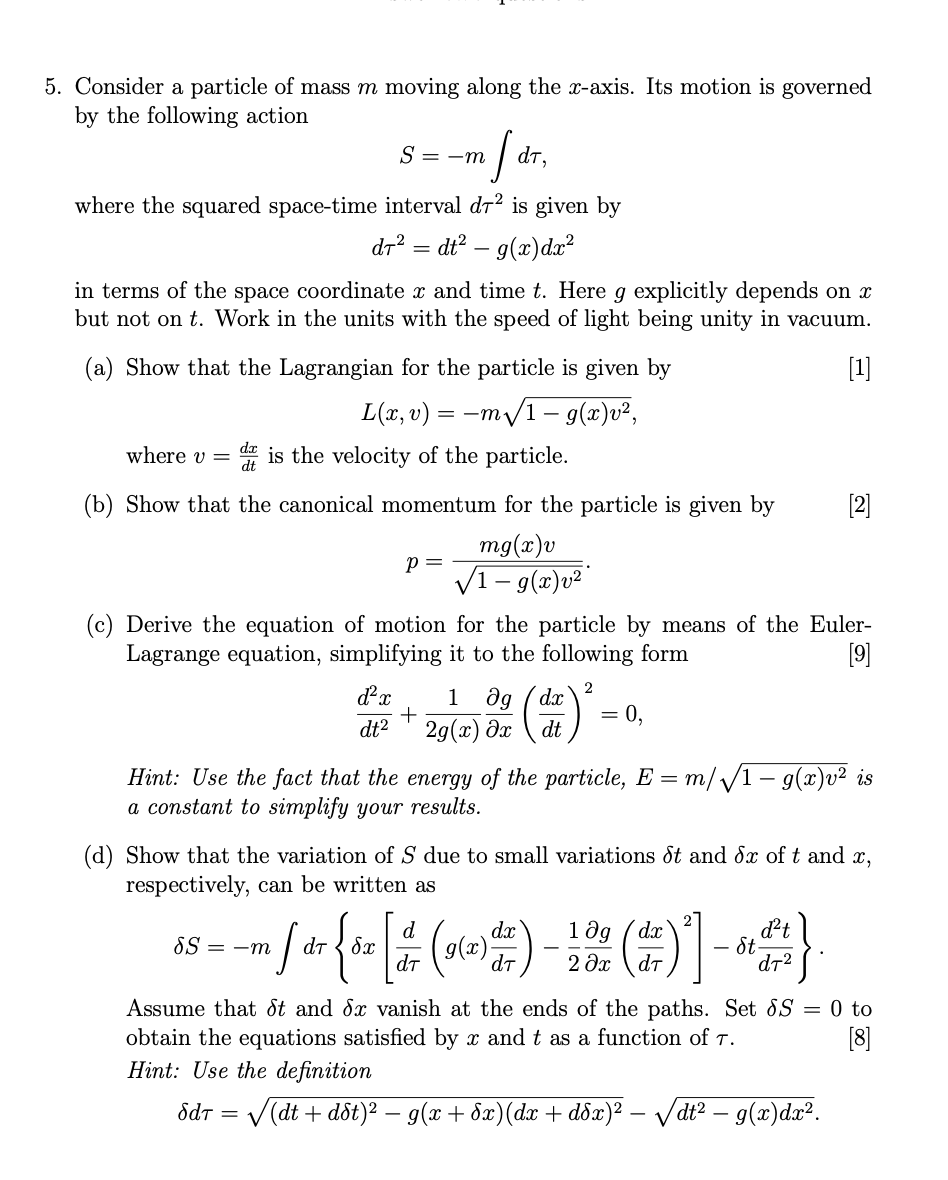 Solved 5. Consider a particle of mass m moving along the | Chegg.com