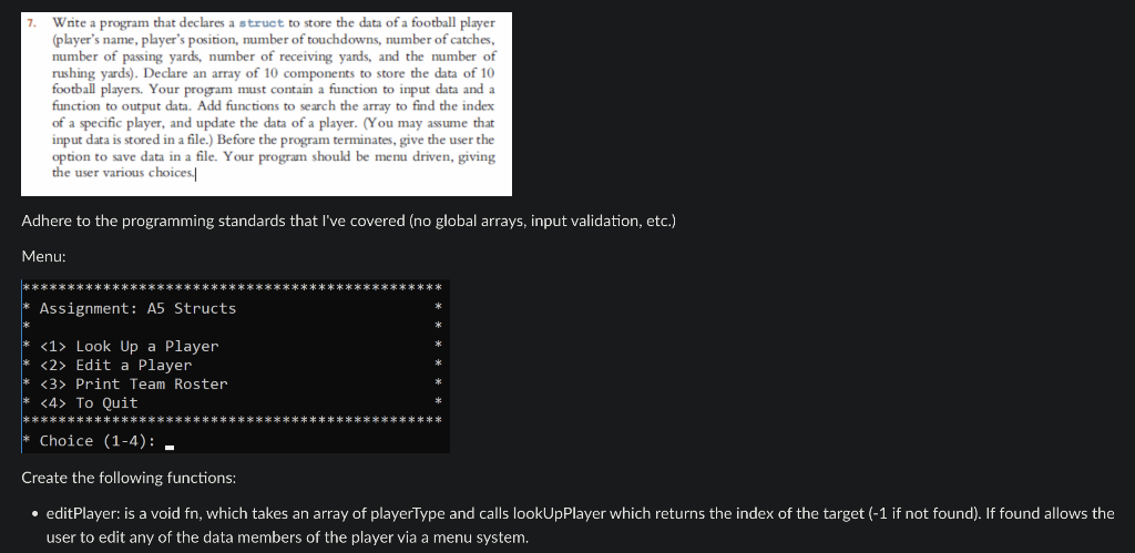 Solved 7 Write A Program That Declares A Struct To Store