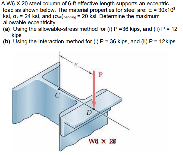 Solved A W6 X 20 steel column of 6-ft effective length | Chegg.com
