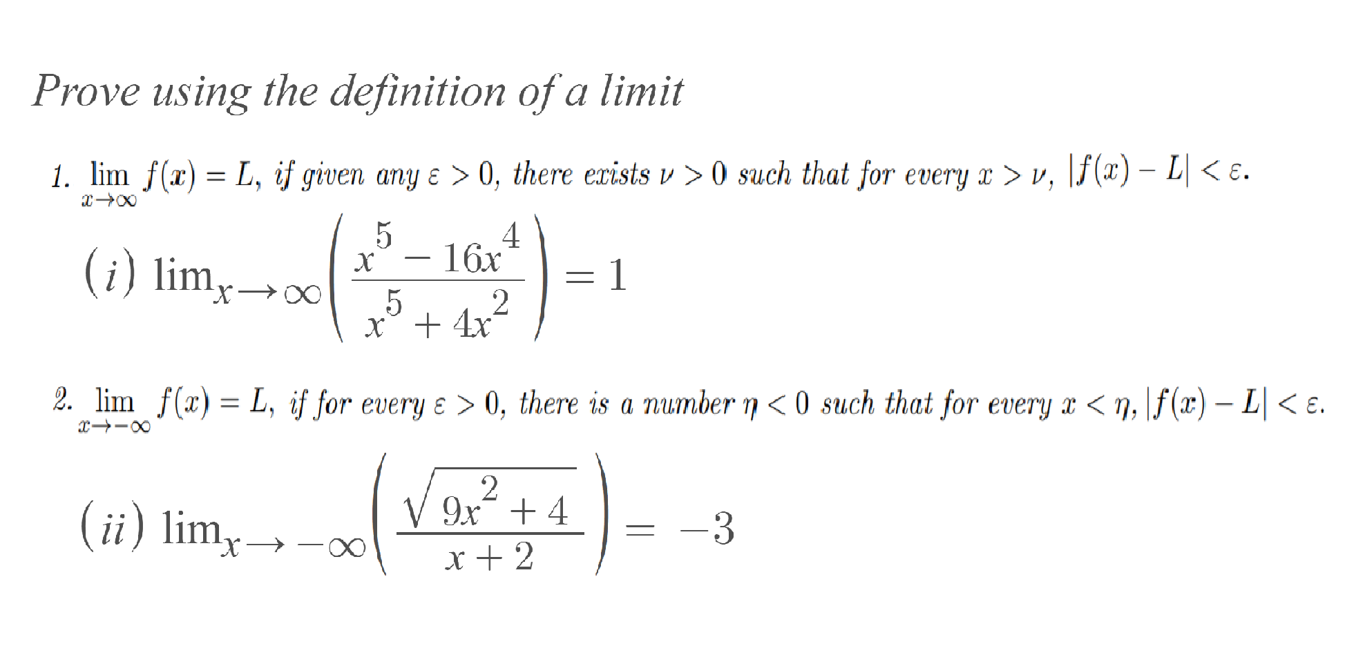 Solved Prove using the definition of a limit 1. lim f(x) = | Chegg.com