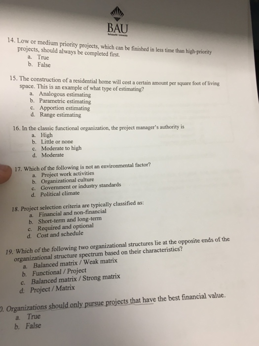 Solved BAU 14. Low or medium priority projects, which can be | Chegg.com