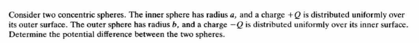 Solved Consider two concentric spheres. The inner sphere has | Chegg.com