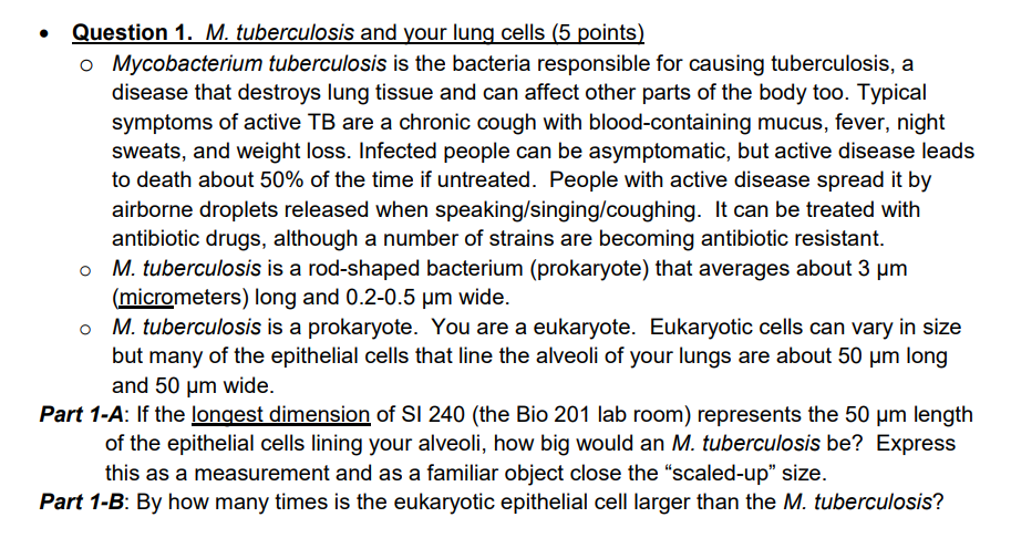 Solved - Question 1. M. tuberculosis and your lung cells (5 | Chegg.com