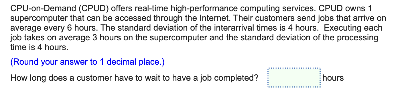 Solved CPU-on-Demand (CPUD) offers real-time | Chegg.com