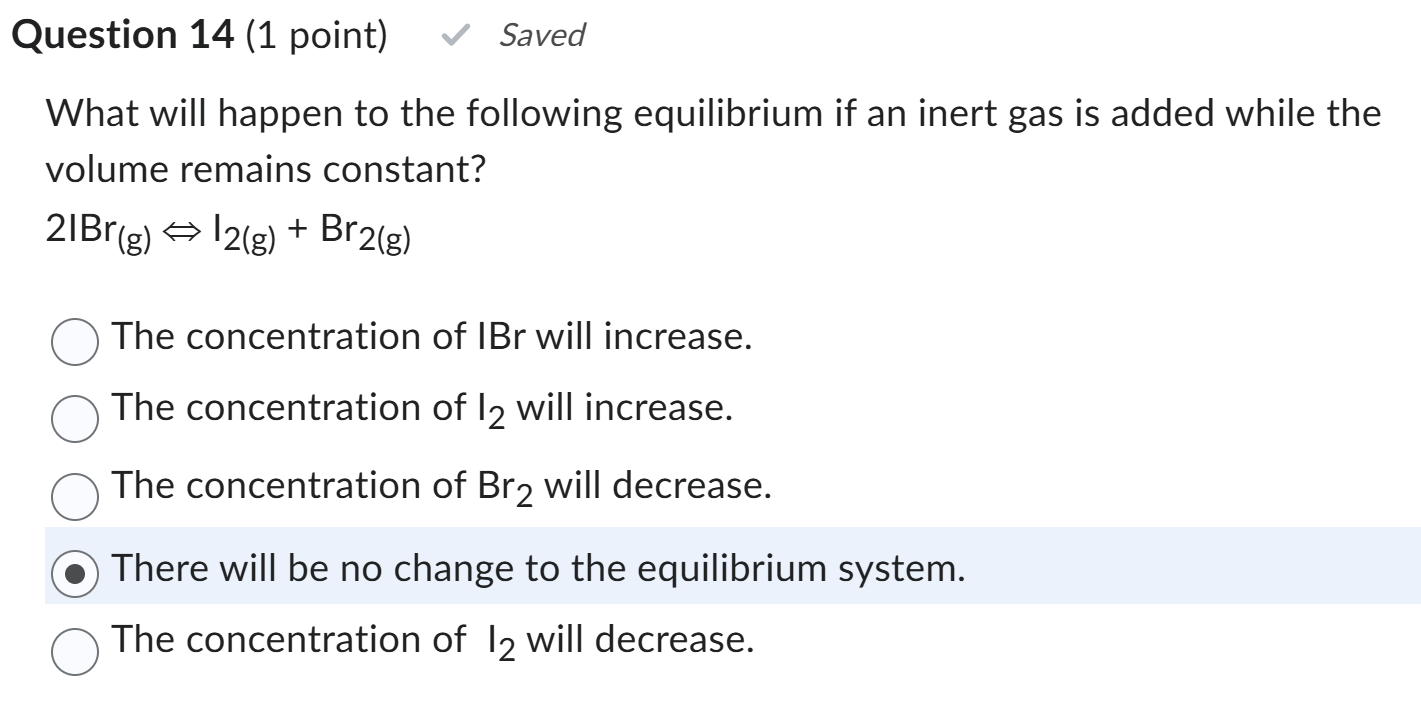 Question 14 (1 ﻿point)What will happen to ﻿the | Chegg.com