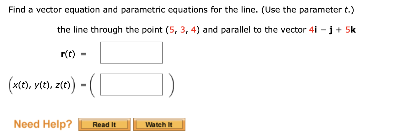 Solved Find a vector equation and parametric equations for | Chegg.com