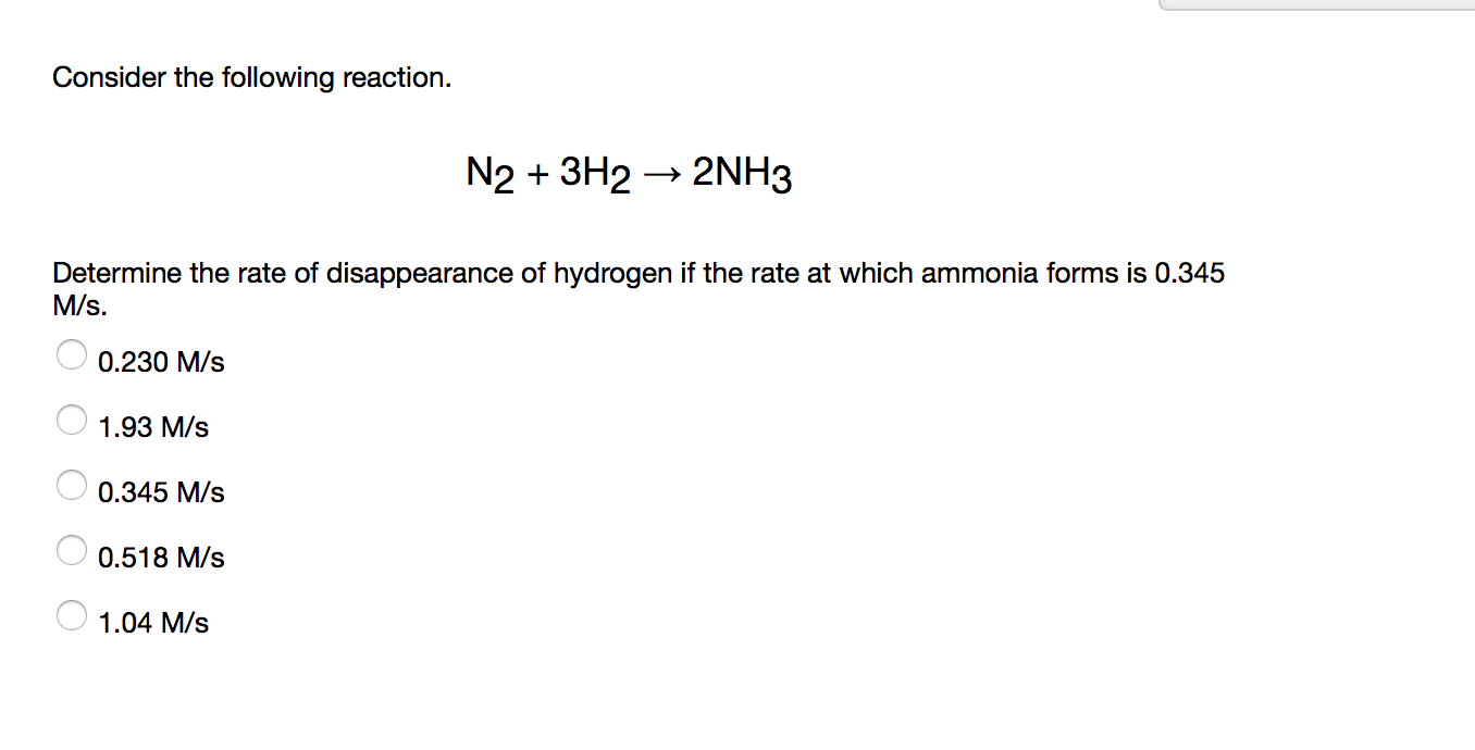 Solved Consider the following reaction. N2 + 3H2 → 2NH3 | Chegg.com