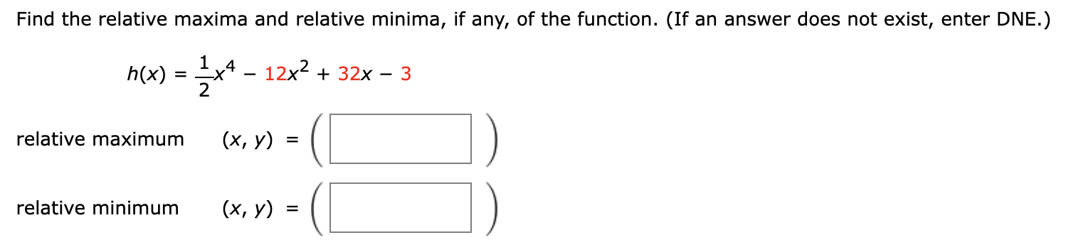 Find the relative maxima and relative minima, if any, | Chegg.com