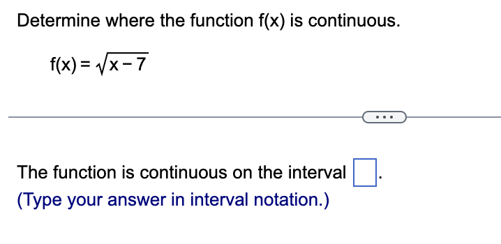Solved Determine where the function f(x) is continuous. | Chegg.com