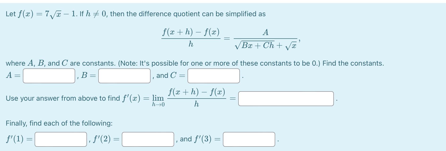 Solved Let f(x)=7x−1. If h =0, then the difference quotient | Chegg.com