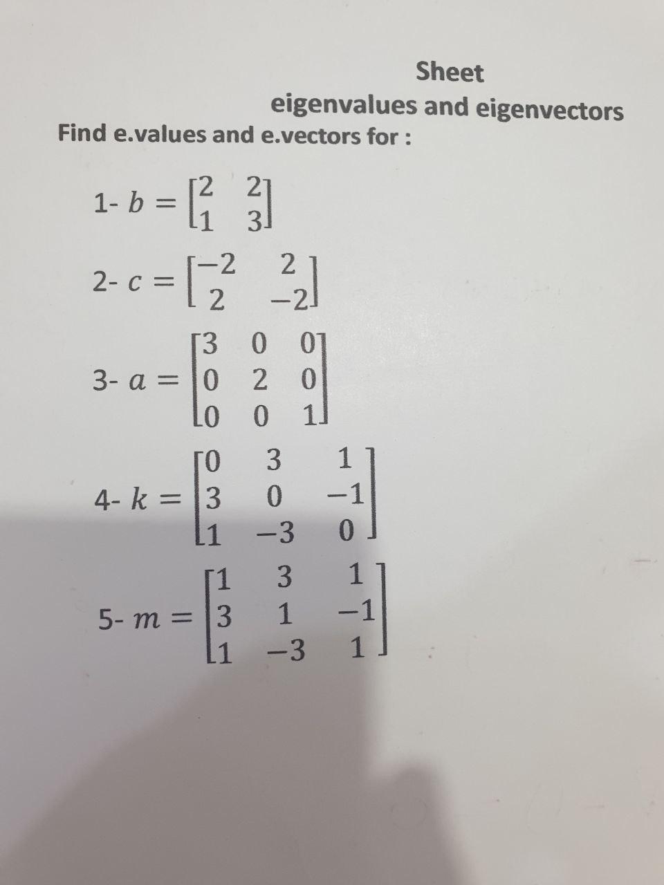 Solved Sheet eigenvalues and eigenvectors Find e.values and | Chegg.com