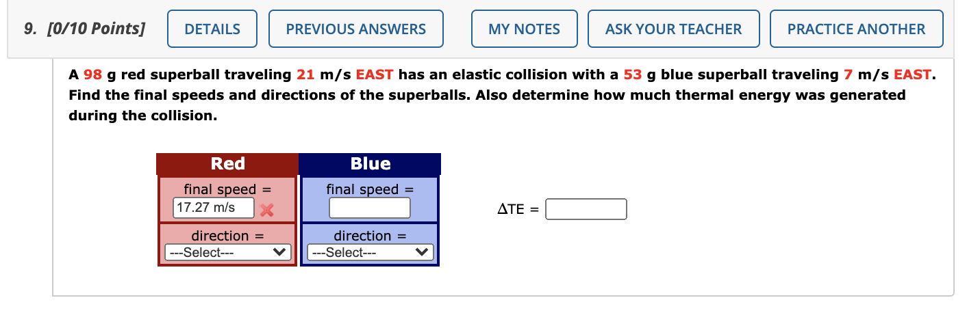 Solved A 98 g red superball traveling 21 m/s EAST has an | Chegg.com