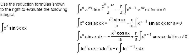 Solved Use the reduction formulas shown to the right to | Chegg.com
