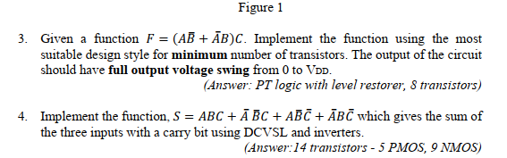 Solved Figure 1 3. Given a function F = (AB + ĀB)C. | Chegg.com