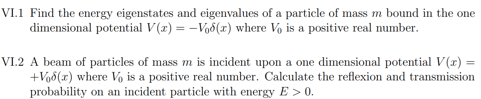 Solved VI.1 Find the energy eigenstates and eigenvalues of a | Chegg.com