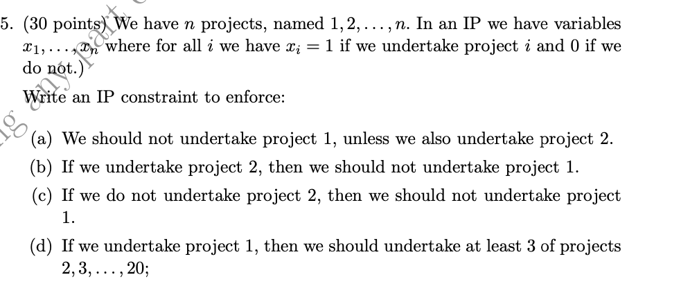 Solved (30 points) We have n projects, named 1,2,…,n. In an | Chegg.com