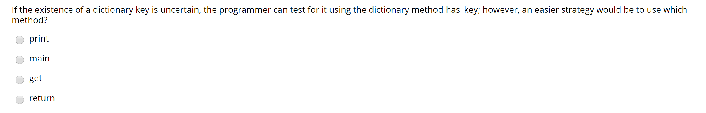 Solved If The Existence Of A Dictionary Key Is Uncertain Chegg solved-if-the-existence-of-a-dictionary-key-is-uncertain-chegg