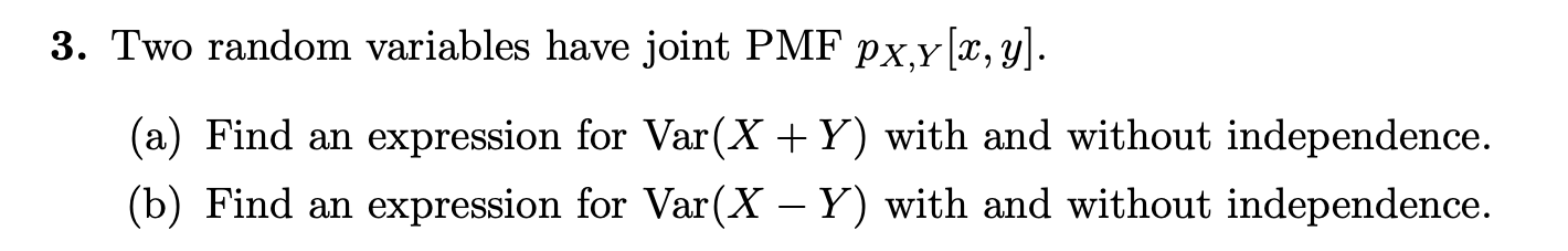 Solved 3. Two random variables have joint PMFpX,Y[x,y]. (a) | Chegg.com