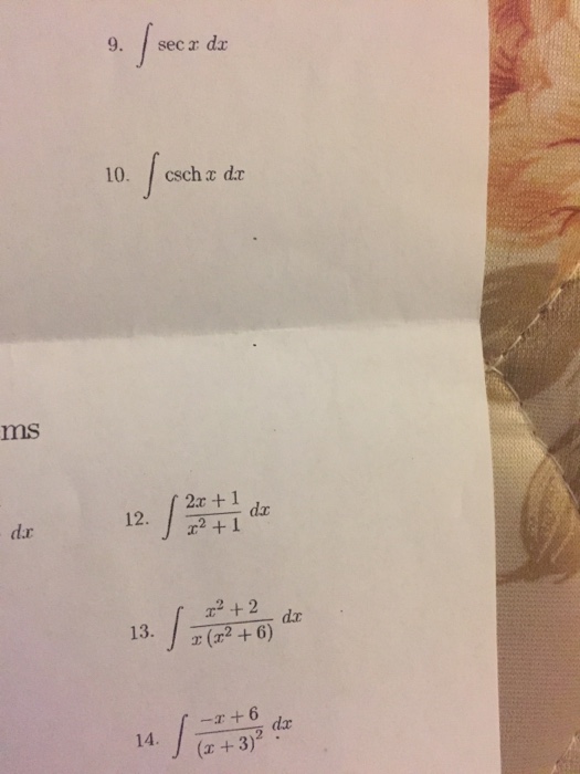 Solved integral sec x dx integral csch x dx integral 2x + | Chegg.com