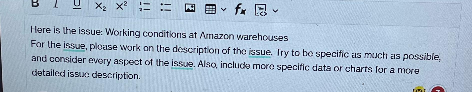Solved Here is the issue: Working conditions at Amazon | Chegg.com