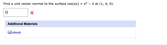 Solved Find a unit vector normal to the surface cos(xy) - | Chegg.com
