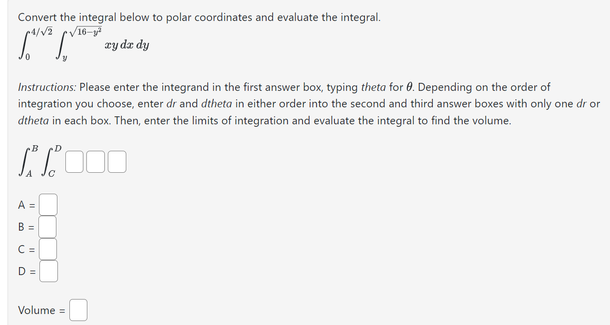 Solved Convert the integral below to polar coordinates and | Chegg.com