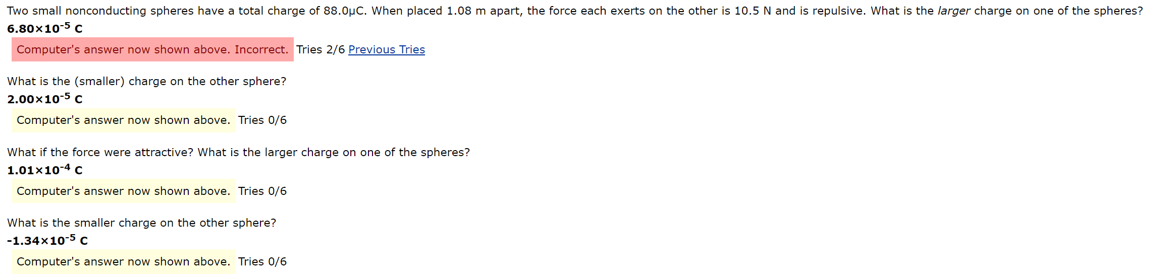 Solved 6.80×10−5C Tries 2/6 Previous Tries What is the | Chegg.com