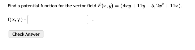Solved Find a potential function for the vector field | Chegg.com