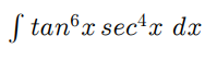 Solved ſ tano x sec4x dx | Chegg.com