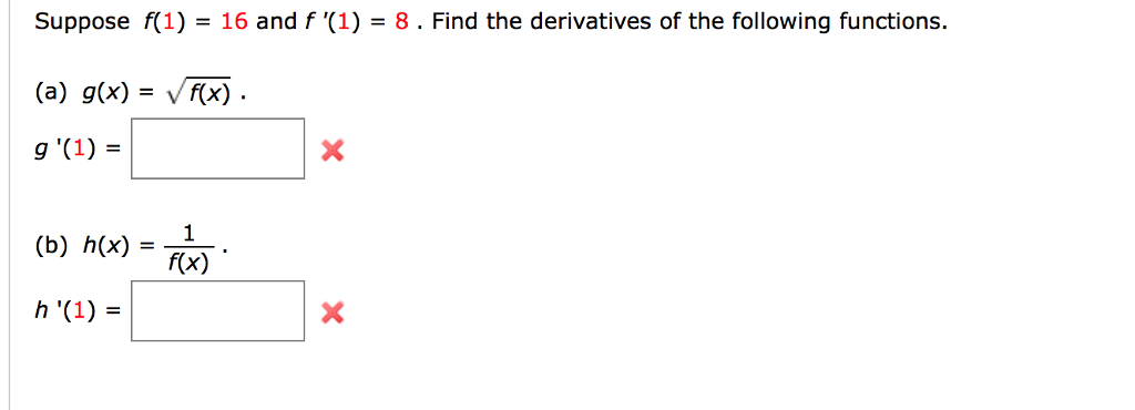 Solved Suppose f(1)16 and f(1) 8. Find the derivatives of | Chegg.com