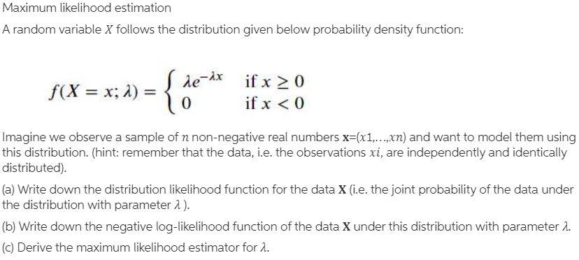 Solved Note: negative log-likelihood = l(y; θ) = − ln | Chegg.com